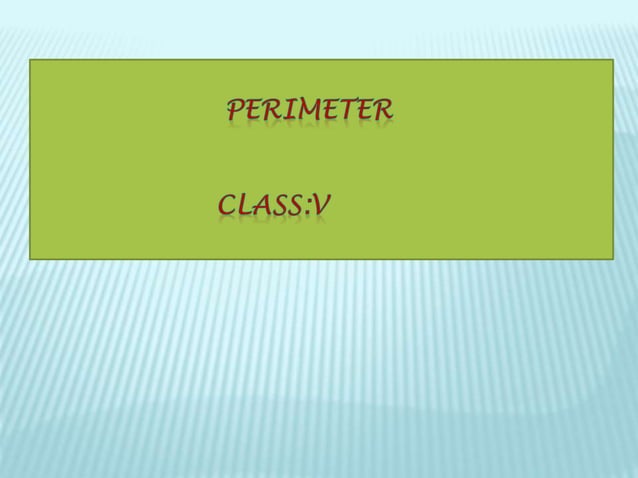 Perimeter | PPTX | Physics | Science