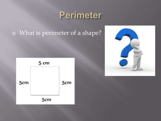Perimeter and area | PPTX