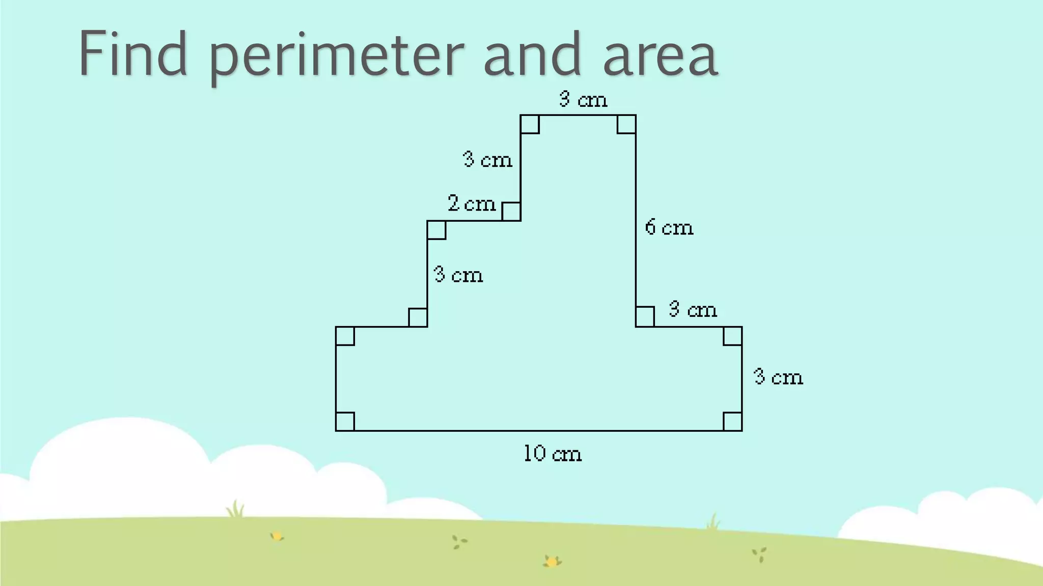 Perimeter and area ppt exercises to practice in class | PPTX