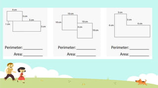 Perimeter and area ppt exercises to practice in class | PPTX
