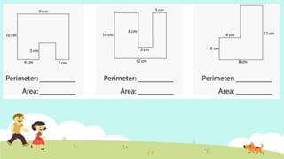 Perimeter and area ppt exercises to practice in class | PPTX