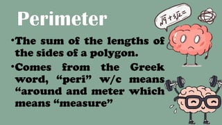 PERIMETER AND CIRCUMFERENCE MATH MEASURE | PPTX