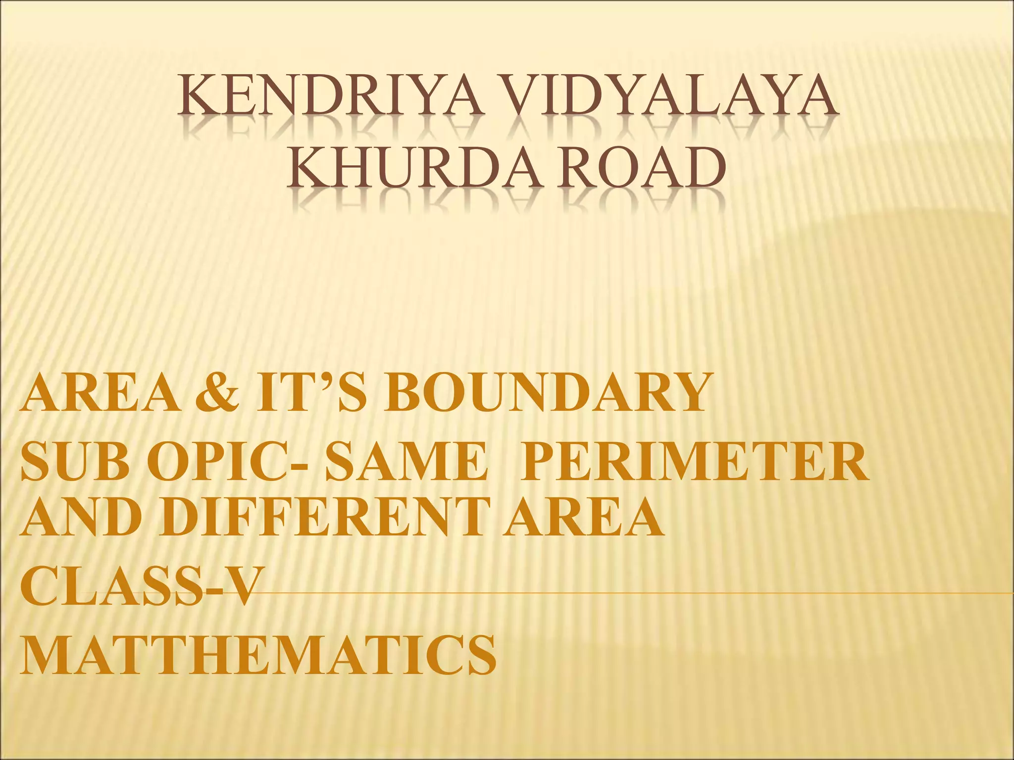 Perimeter (boundary) and area class v | PPT