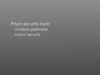 Perimeter control for prison | PPT