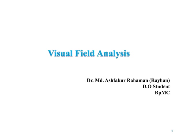Visual field Analysis .ppt