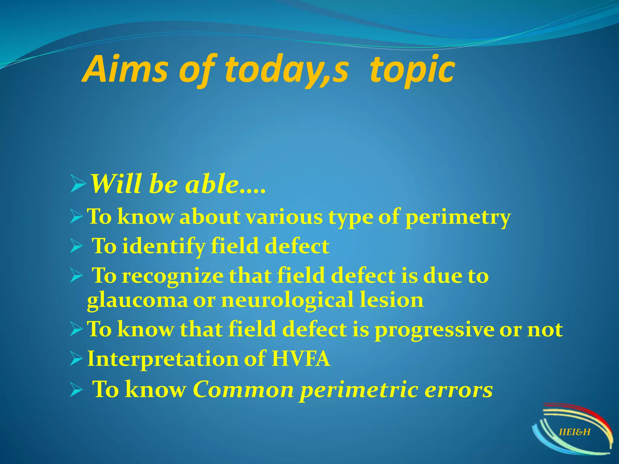 Humphrey visual field analyser (HVFA) | PPTX