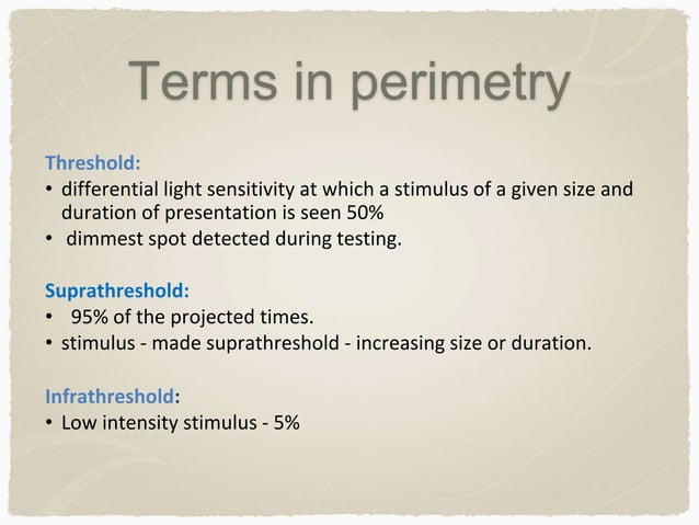 Perimetry | PPTX | Eye and Vision Conditions | Diseases and Conditions