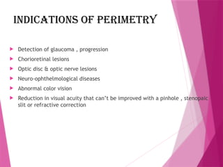 perimetry , it's types, clinical features, treatment.pptx