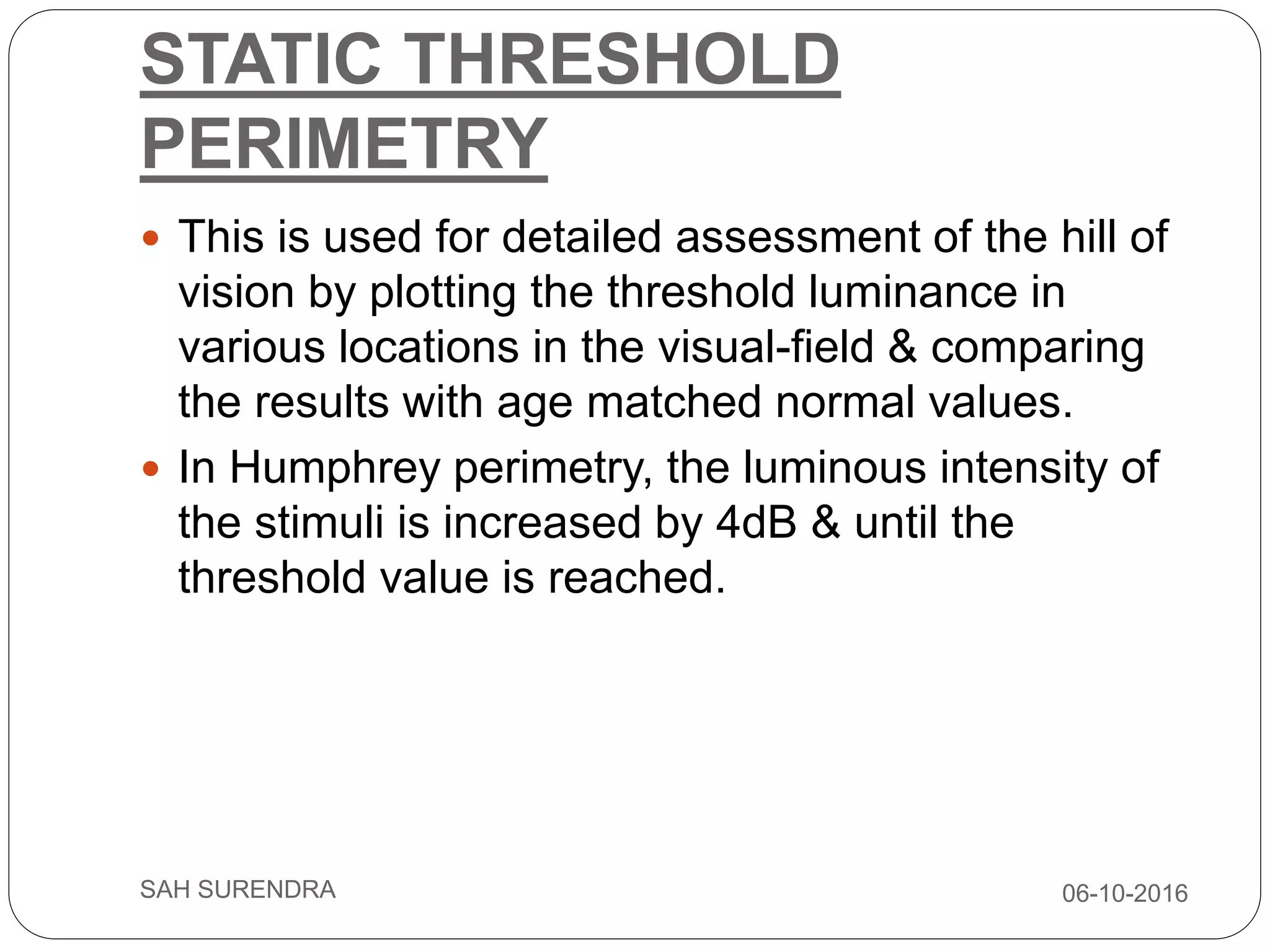 Perimetry by surendra | PPTX