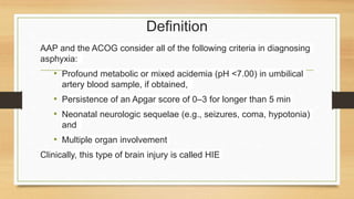 Perinatal Asphyxia in neonates with cause and management | PPT