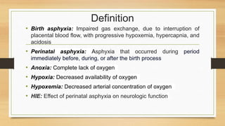 Perinatal Asphyxia in neonates with cause and management | PPTX