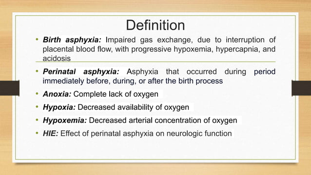 Perinatal Asphyxia in neonates with cause and management | PPT
