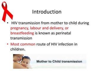 Perinatal transmission of HIV | PPTX