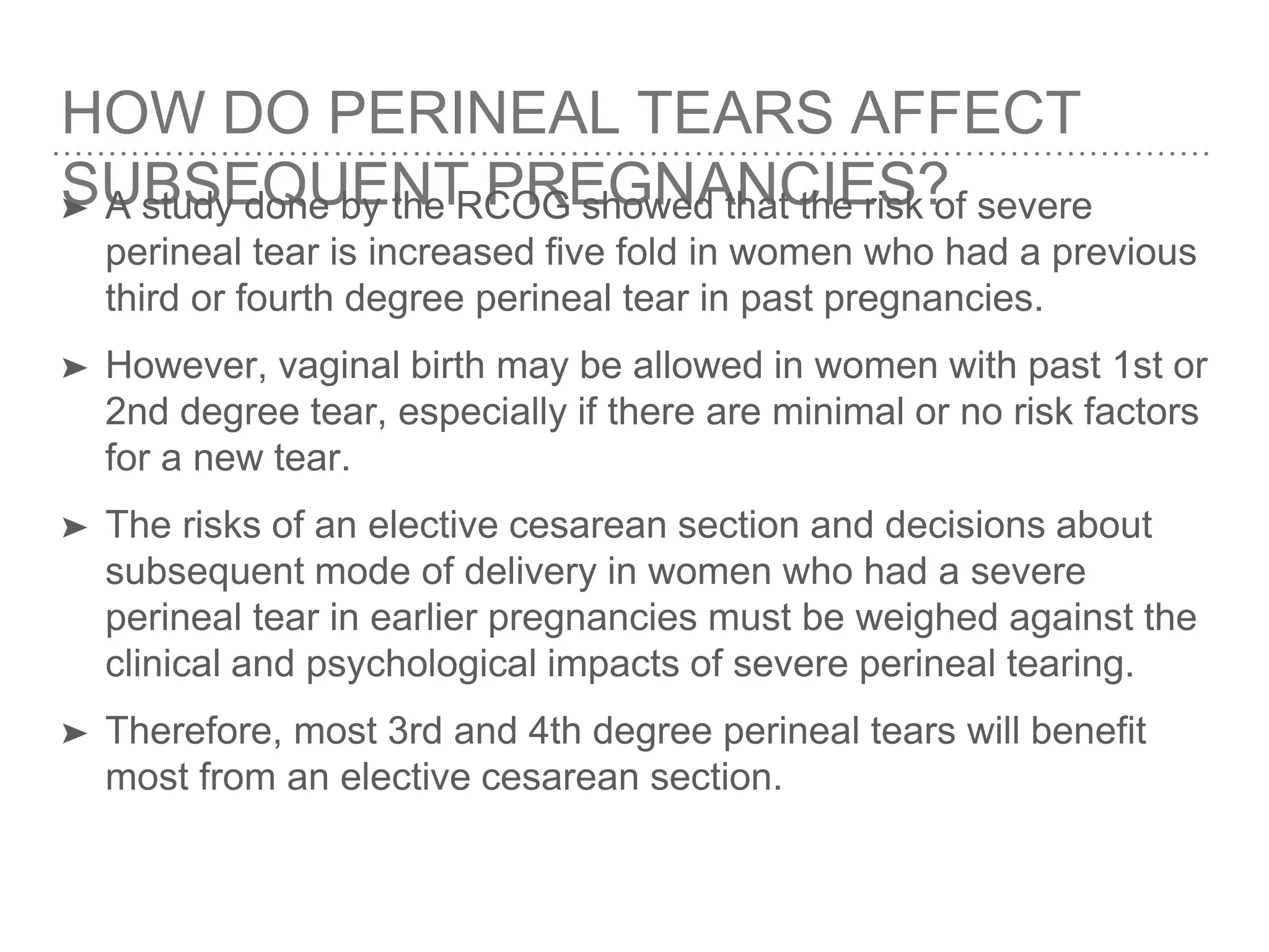 RISK FACTORS,EVALUATION AND MANAGEMENT OF PERINEAL TEARS | PPT
