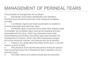 RISK FACTORS,EVALUATION AND MANAGEMENT OF PERINEAL TEARS | PPTX