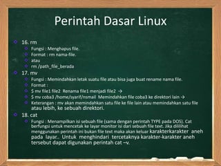 Perintah dasar linux dan fungsi fungsinya | PPTX
