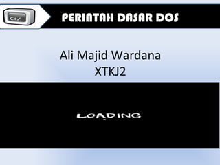 Perintah dos By ali majid wardana | PPT