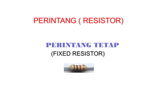 Perintang [compatibility mode] | PDF