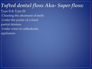 Types of tooth brushes,tooth brushing techniques and interdental aids | PPT