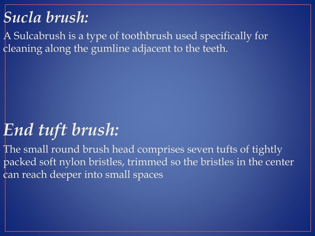 Types of tooth brushes,tooth brushing techniques and interdental aids | PPT
