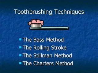 Types of tooth brushes,tooth brushing techniques and interdental aids ...
