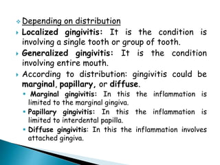 Gingival inflammation & clinical features of gingivitis | PPTX