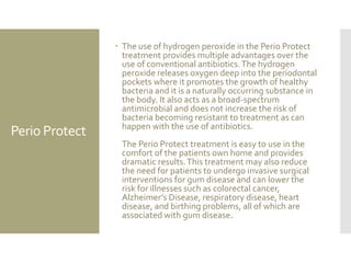 Key Advantages of Using Perio Protect for Preventing and Treating Gum | PPT