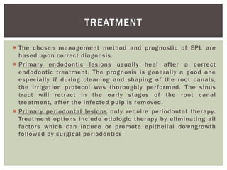 PERIO-ENDO LESIONS.pptx | Dental Health | Diseases and Conditions