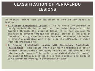 PERIO-ENDO LESIONS.pptx | Dental Health | Diseases and Conditions