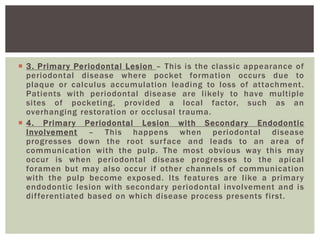 PERIO-ENDO LESIONS.pptx | Dental Health | Diseases and Conditions