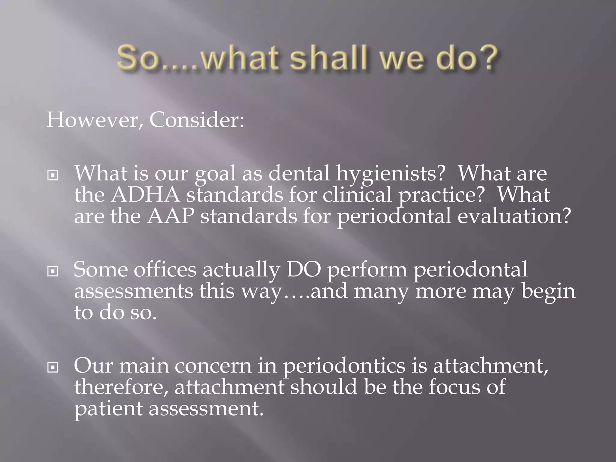 Perio assessment | PPTX