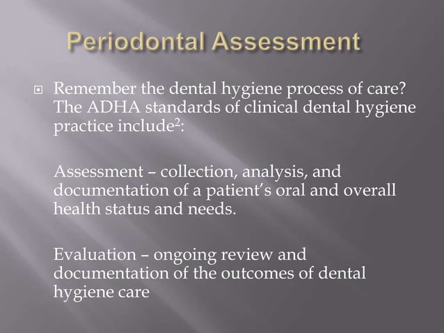 Perio assessment | PPTX | Dental Health | Diseases and Conditions