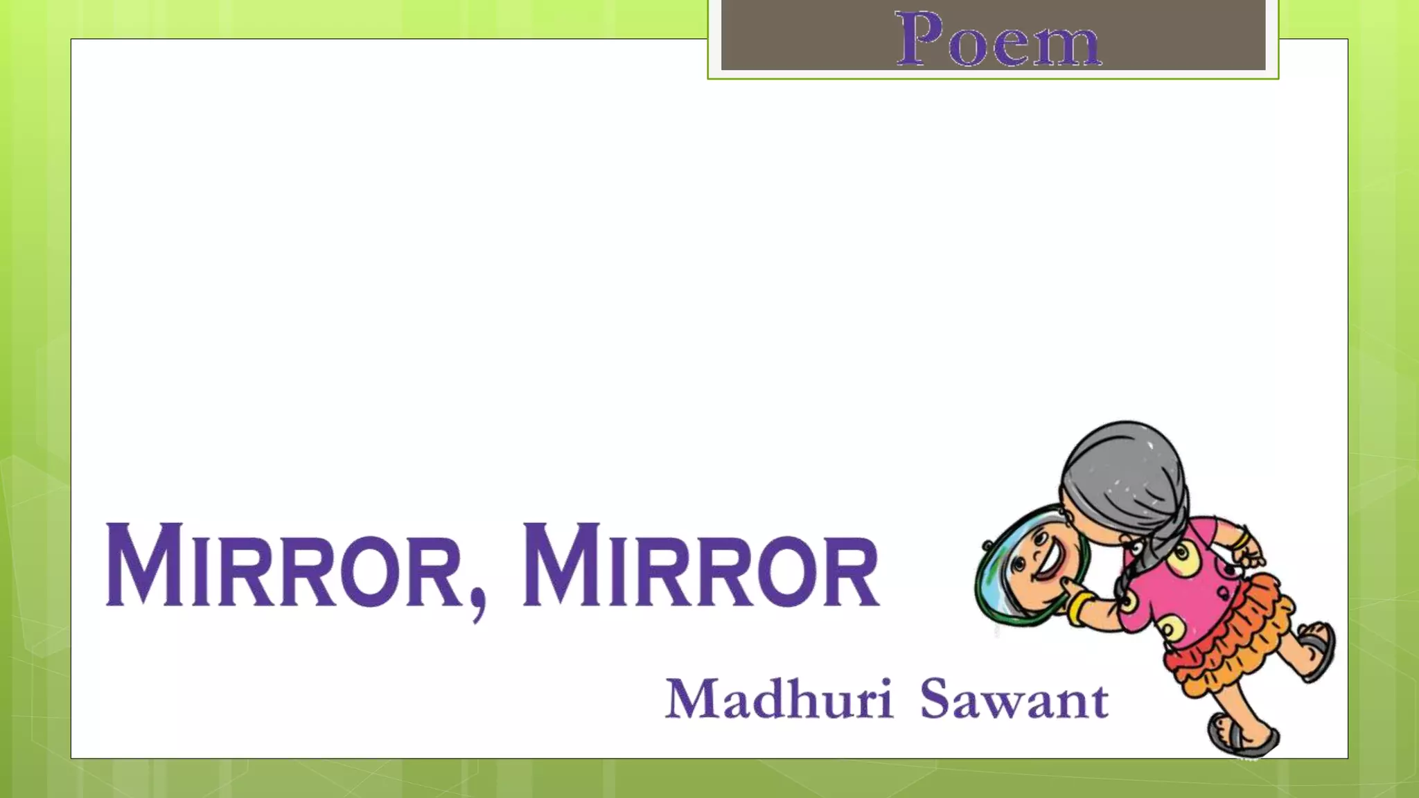 mirror mirror | PPT