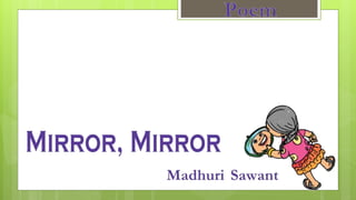 mirror mirror | PPT