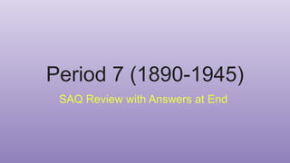APUSH 2024-2025, Period 7 (1890-1945) Review.pptx
