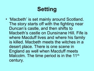 Period_7_Macbeth_Information for Students.ppt