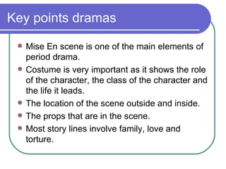 Period dramas | PPT