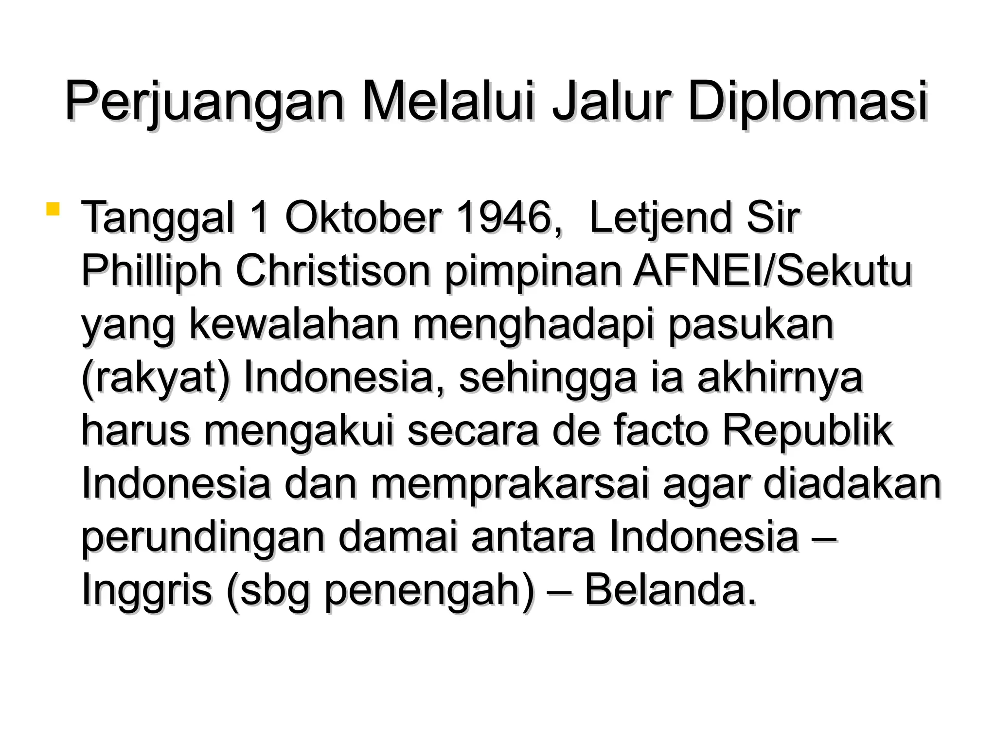 PPT PERJUANGAN MEMPERTAHANKAN DAN MENEGAKKAN KEMERDEKAAN INDONESIA | PPT