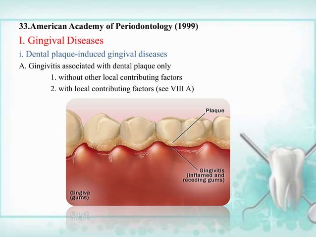Classification of periodontal diseases and conditions past and present ...