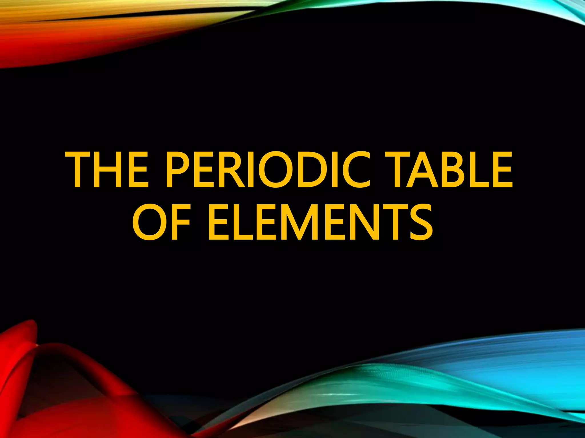 PERIODIC-TABLE-OF-ELEMENTS-1.ppt