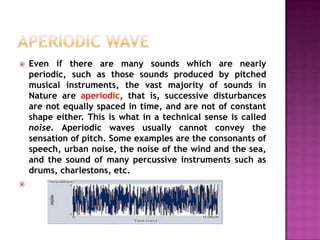 Periodic and aperiodic sounds (2) | PPTX