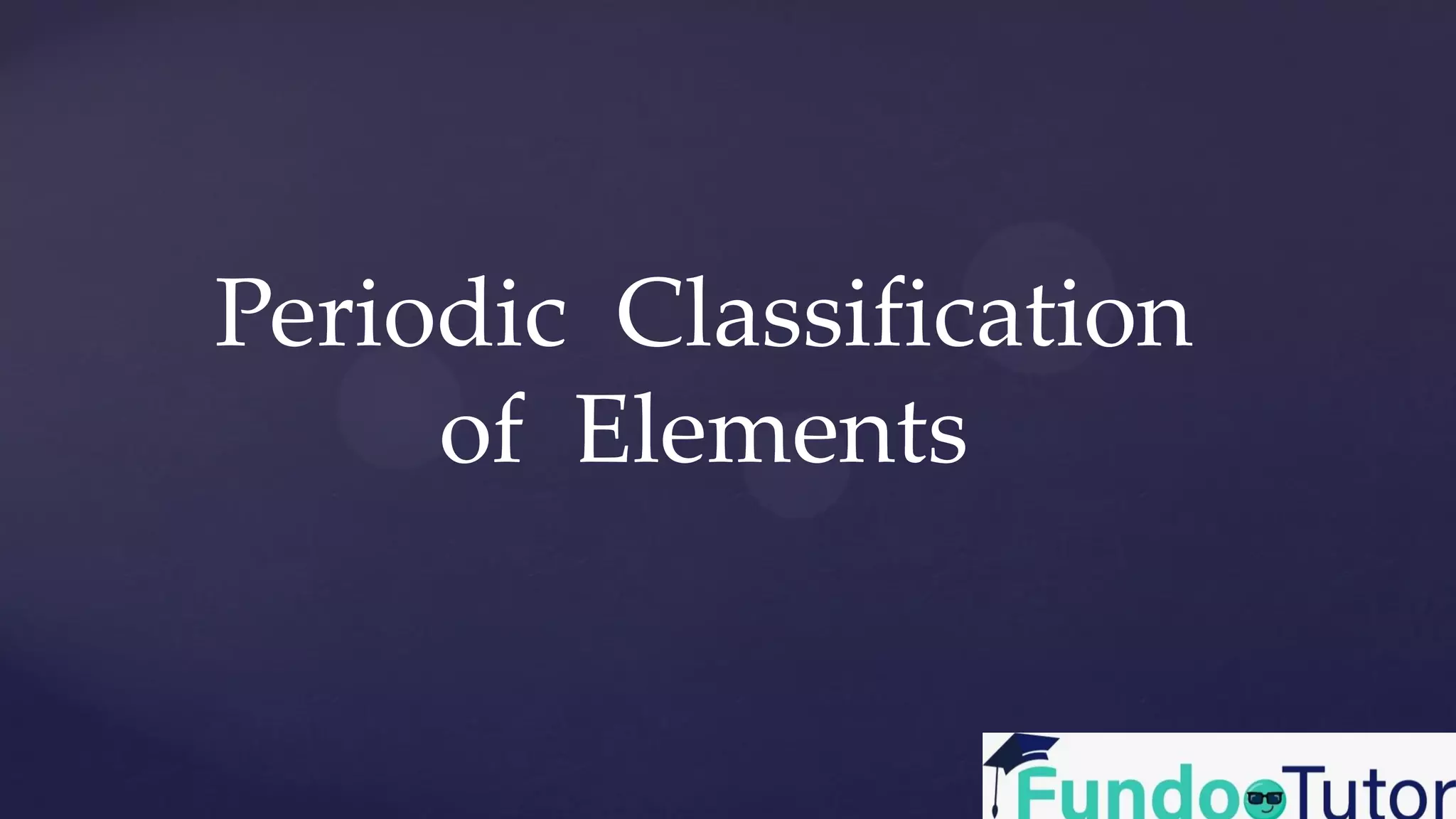 Periodic classification of elements 2 | PDF