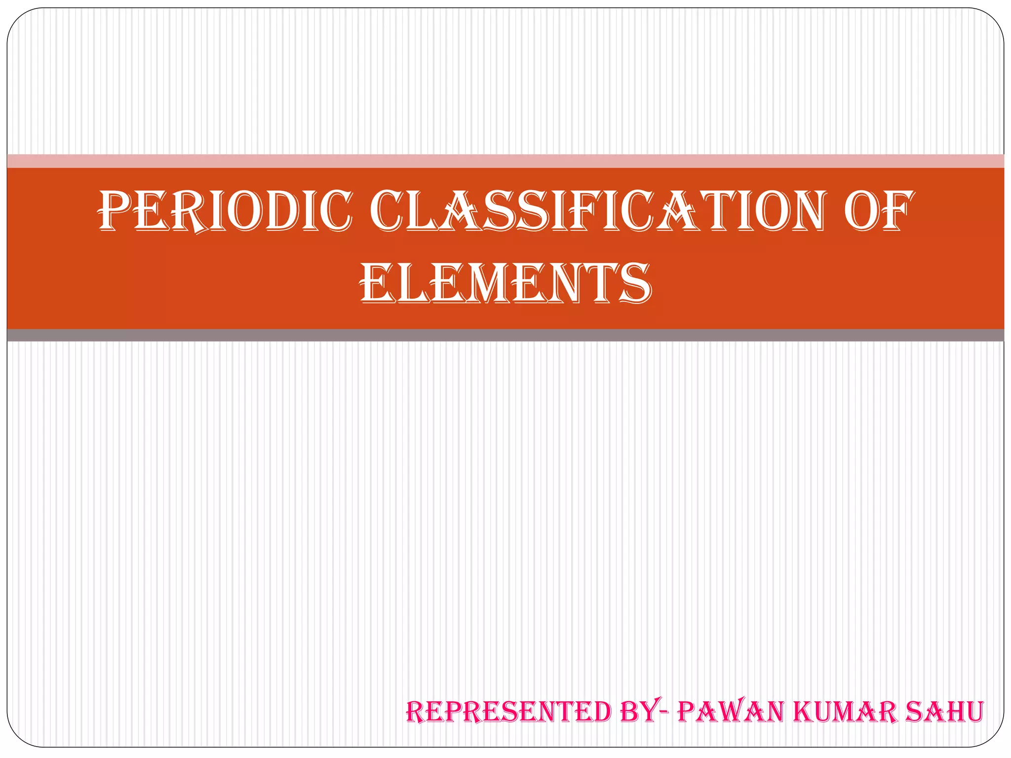 Periodic Classification of Elements | PDF