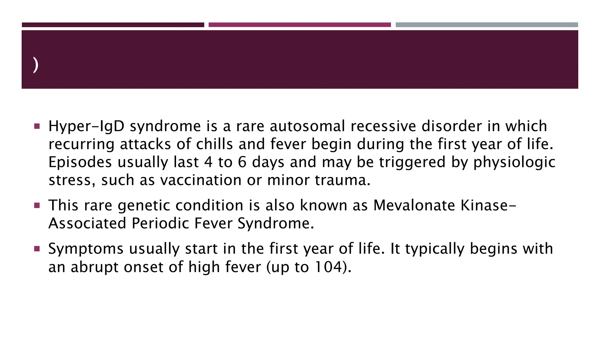 Periodic Fever syndromes- group of rare conditions that cause children ...