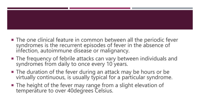 Periodic Fever syndromes- group of rare conditions that cause children ...