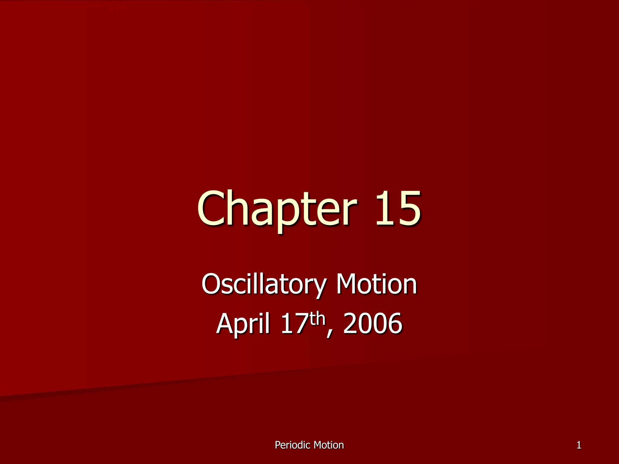 Periodic Motion KKKKKKKKKKKKKKKKKKKKKKKKKKKKKKKKKKKK.ppt