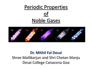 Periodic properties of noble gases | PPTX