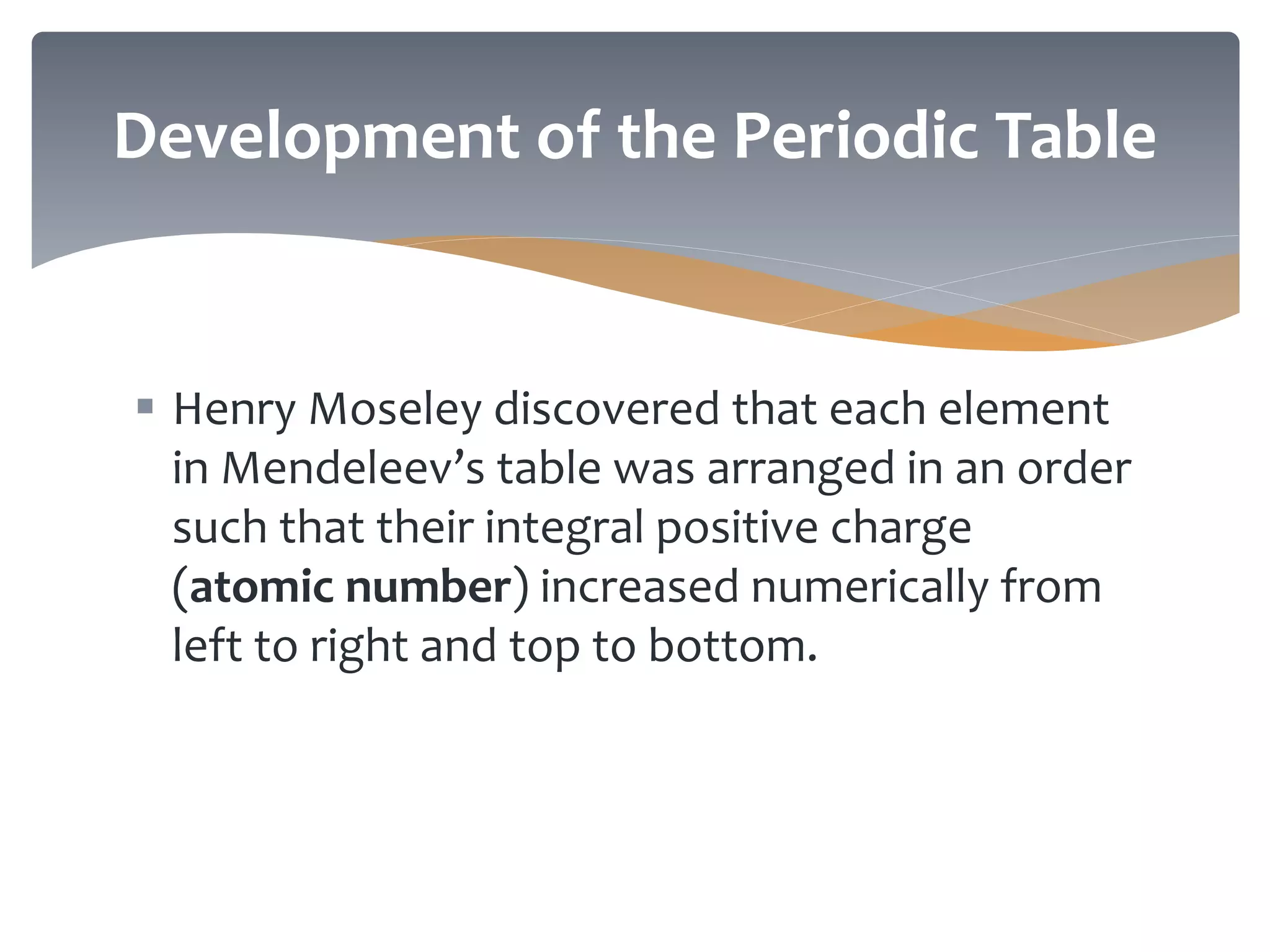 Periodic relationships among elements | PPTX