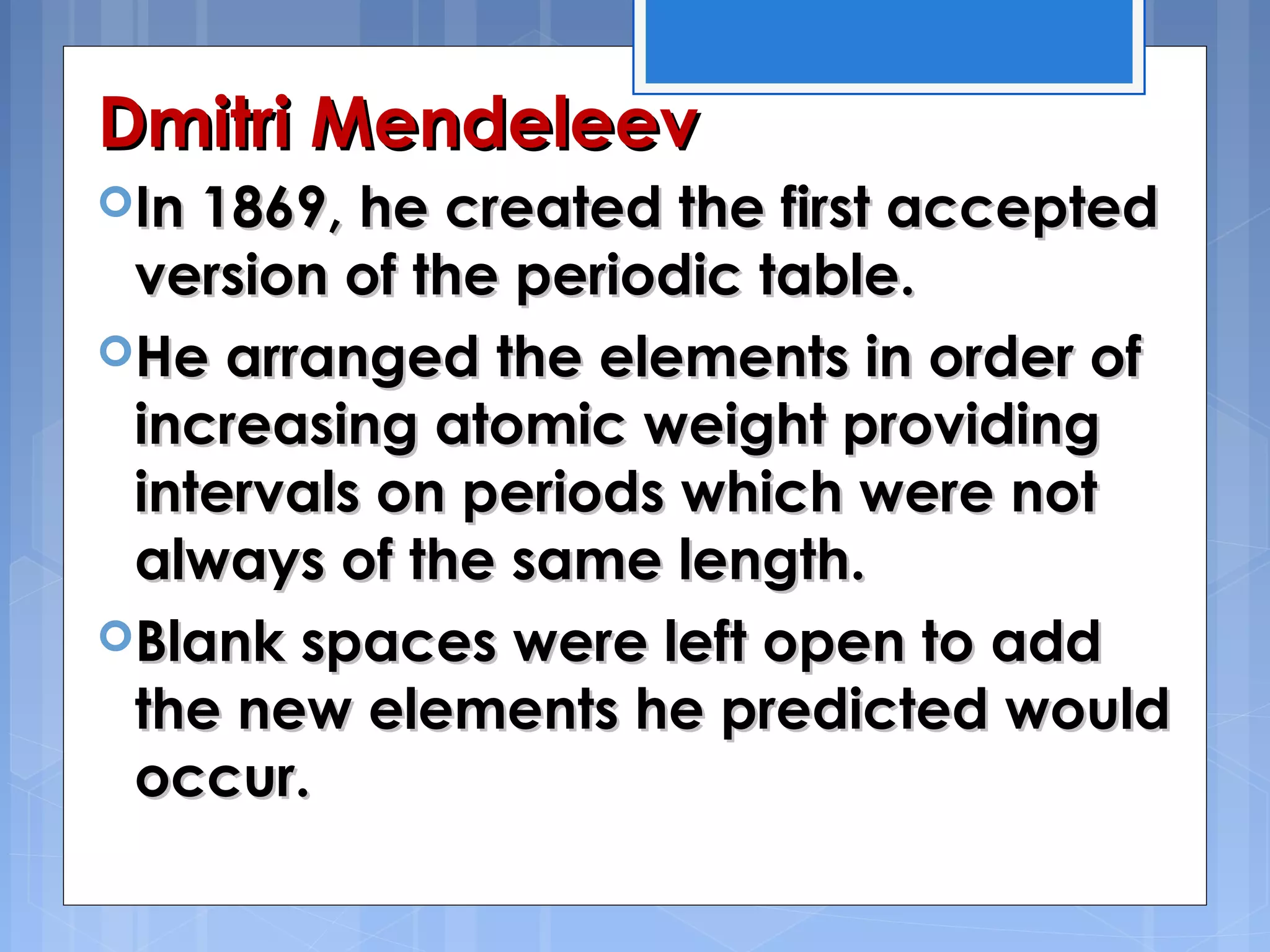 Periodic table Development and Trends | PPT