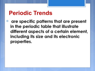 Periodic table Development and Trends | PPT